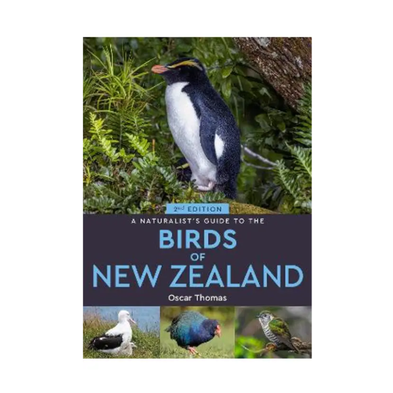 A Naturalist’s Guide to the Birds of New Zealand (2nd Edition ...
