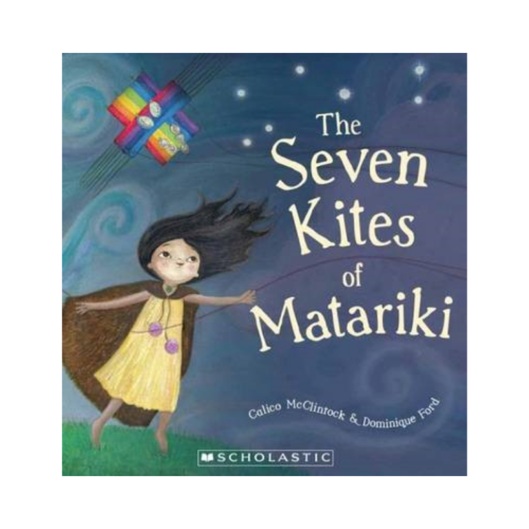 The Seven Kites of Matariki - Pūkorokoro Shorebird Centre Bookshop